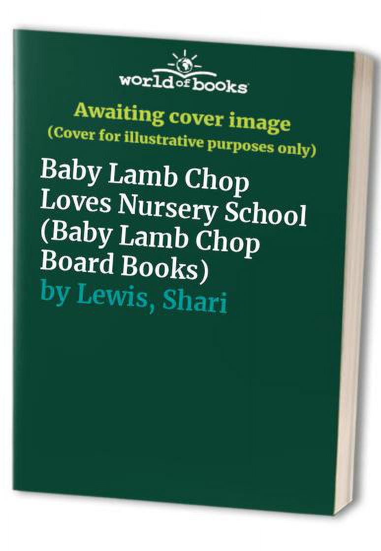 Pre-Owned Baby Lamb Chop Loves Nursery School (Baby Lamb Chop Board ...