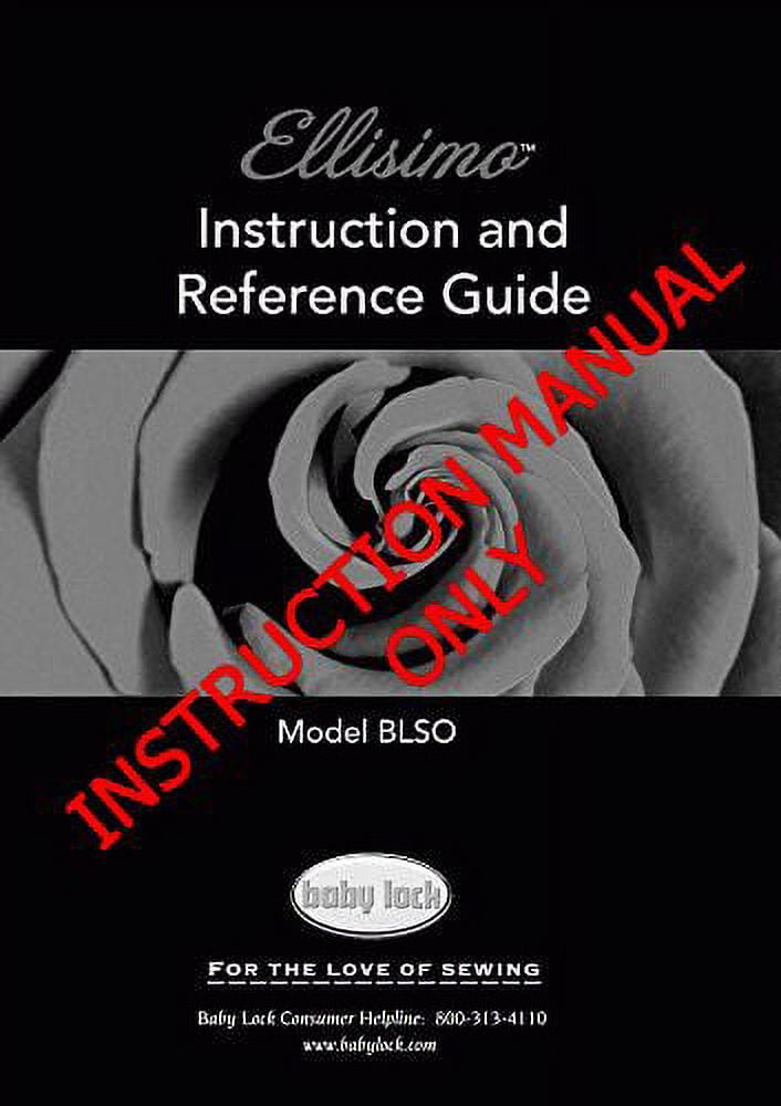 Baby Lock Ellisimo BLSO Sewing Embroidery Instruction Manual Reprint ...