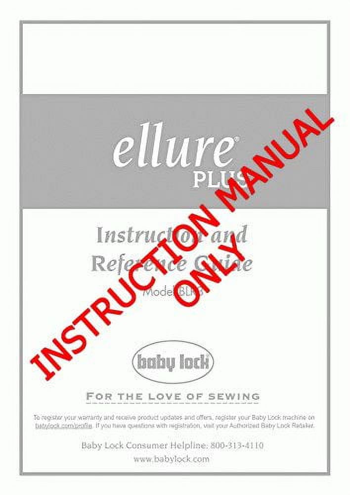 Baby Lock Ellure Plus BLR3 Sewing Embroidery Instruction Manual Reprint ...