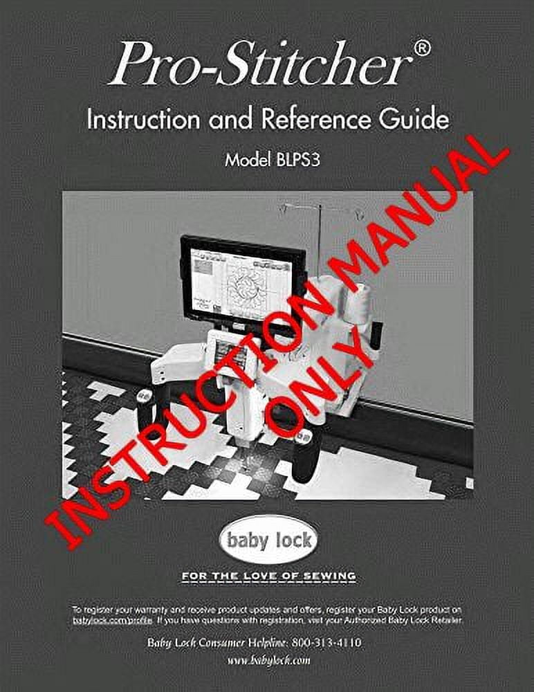 Baby Lock Pro-Stitcher BLPS3 Quilting Instruction Manual Reprint ...