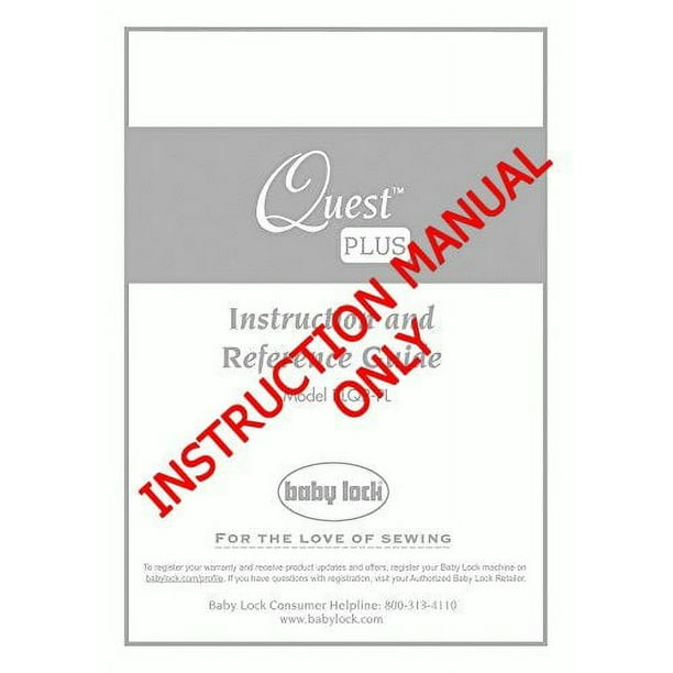 Baby Lock Quest Plus BLQ2-PL Sewing Instruction Manual Reprint ...