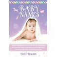 Baby Names: Enjoy Finding The Perfect Name For Your Baby Through The ...
