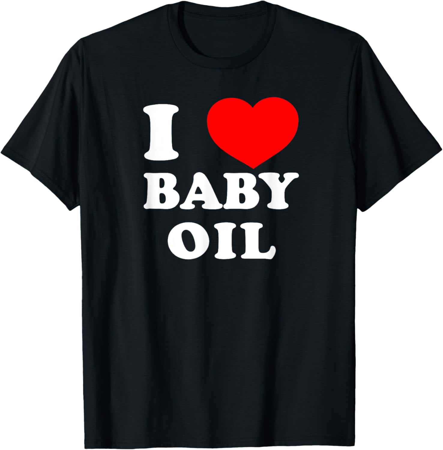 Baby Oil Funny Sarcastic Dank Meme Trendy Cringe T-Shirt - Walmart.com