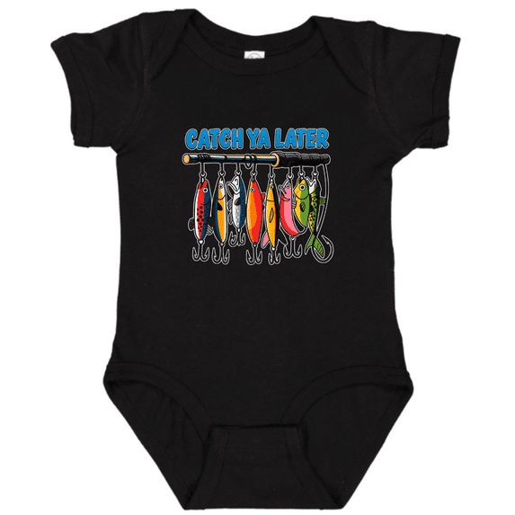 Baby Onesie Hub Funny Baby Onesie Catch Ya Later Fishing Graphic ...