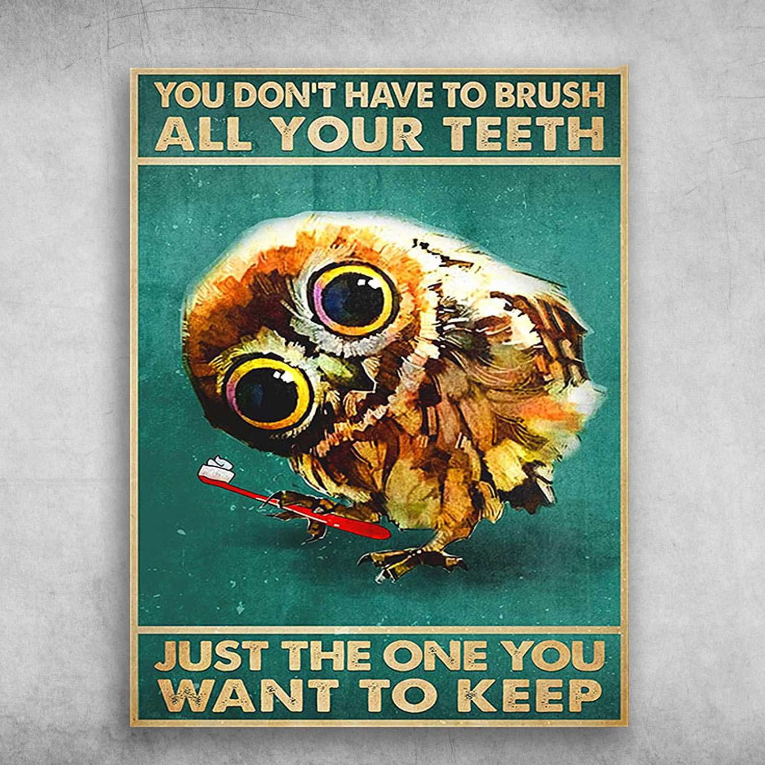 Baby Owl, Teeth Care - You Don't Have To Brush All Your Teeth, Just One ...