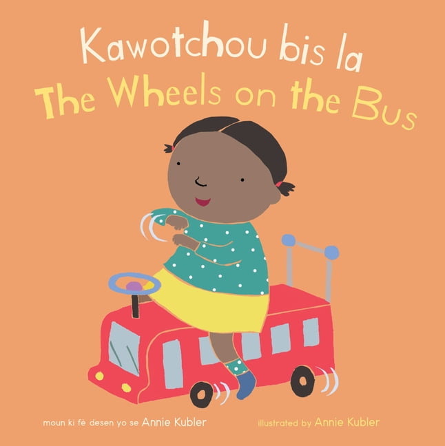 Baby Rhyme Time (Haitian Creole/English) Kawotchou Bis La/The Wheels on ...