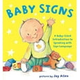 Baby Signs: A Baby-Sized Introduction to Speaking with Sign Language ...