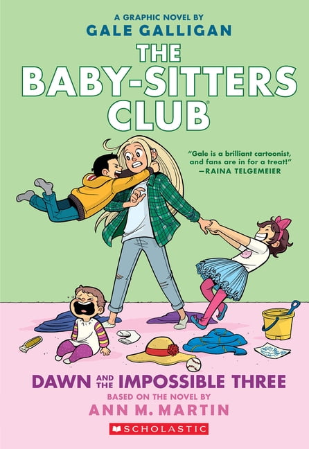 Baby-Sitters Club Graphix Dawn and the Impossible Three: A Graphic ...