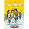 Good-Bye Stacey, Good-bye: a Graphic Novel (the Baby-Sitters Club #11 ...