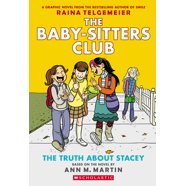 Good-Bye Stacey, Good-bye: a Graphic Novel (the Baby-Sitters Club #11 ...