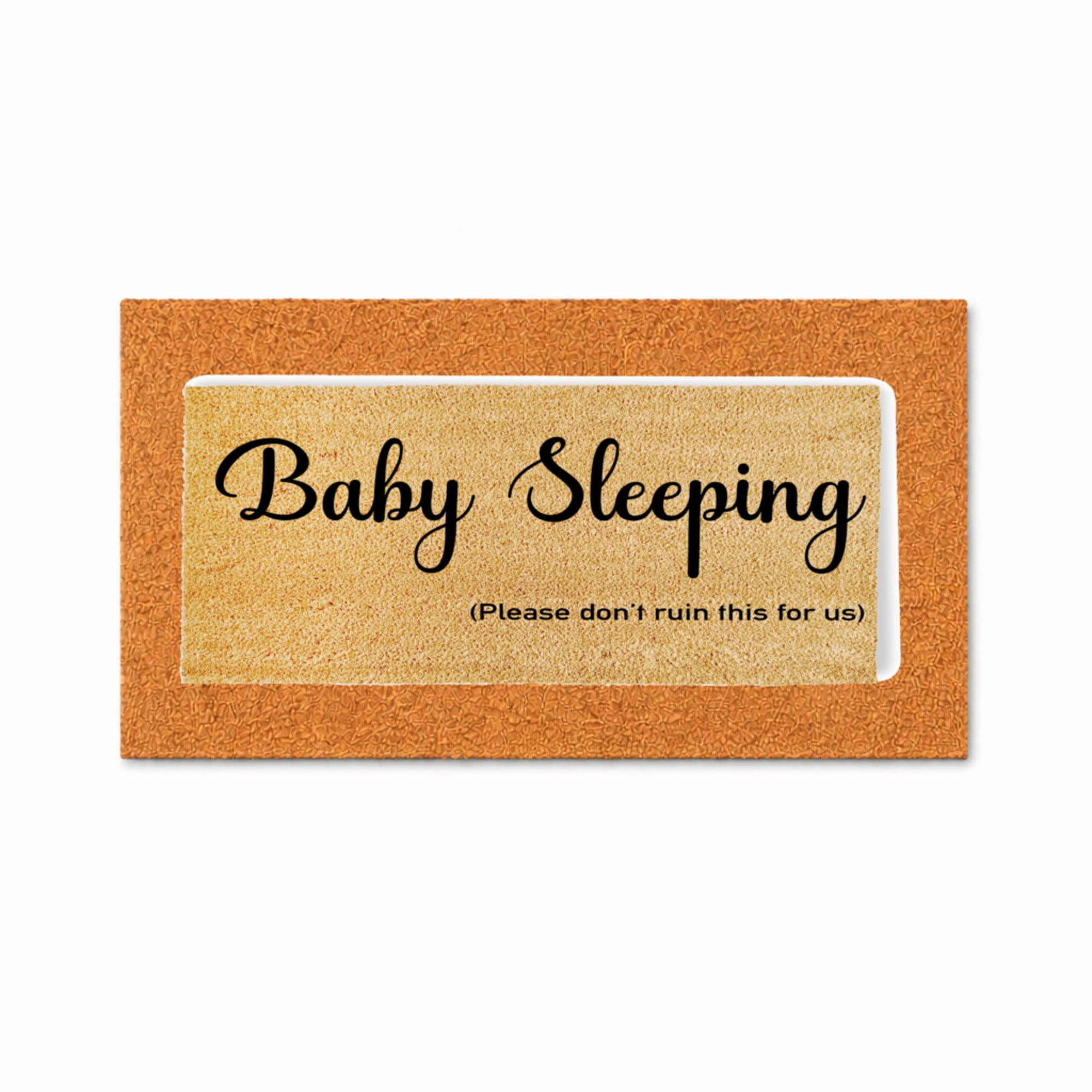 Baby Sleeping Doormat, Please Don’t Ruin This For Us Quote, Funny New ...