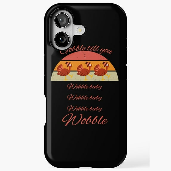 Baby Thanksgiving Gobble Wobble Tough Case for iPhone 11 12 13 14 15 16 ...
