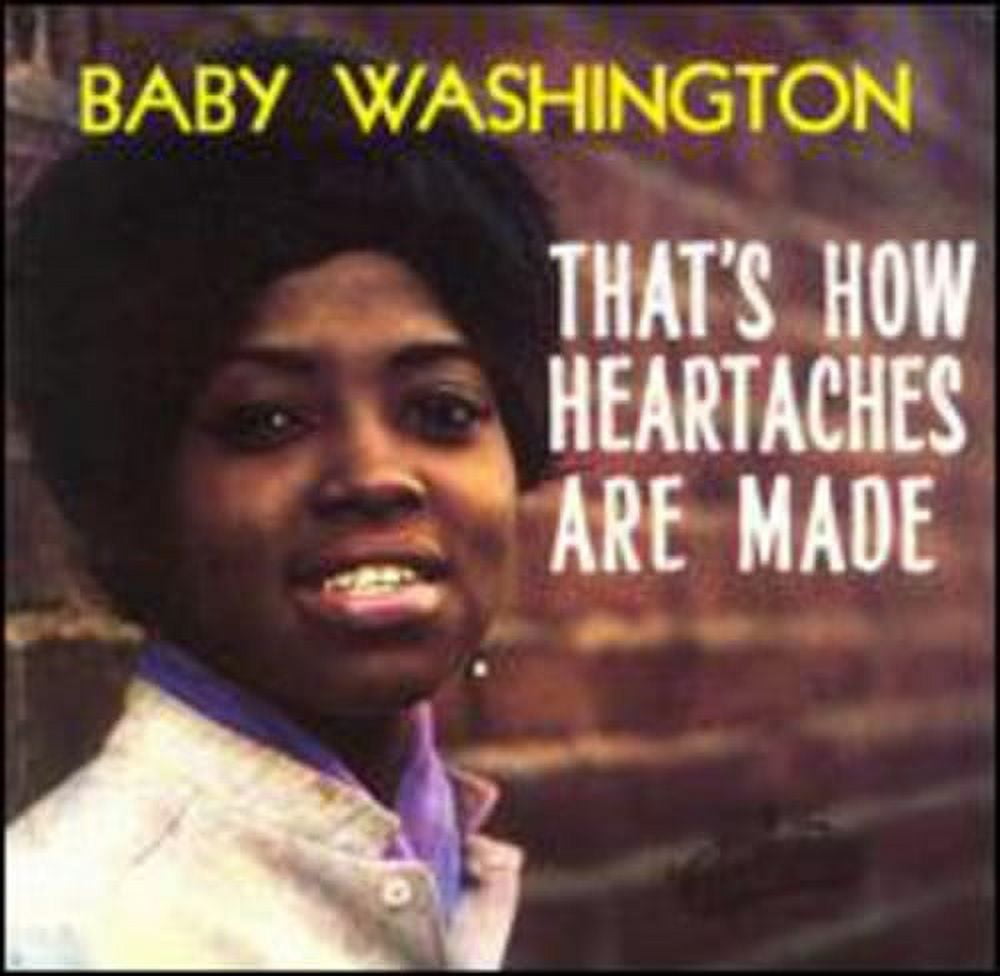 Baby Washington - That's How Heartaches Are Made - Music & Performance ...