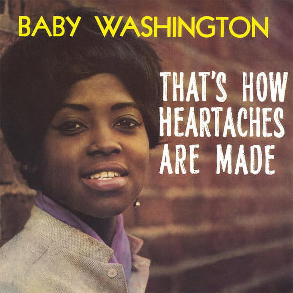 Baby Washington - That's How Heartaches Are Made - Music & Performance ...