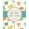 Baby's Book The First Five Years: Memory Keeper First Time Parent As ...
