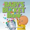 Baby's Bucket Book (Board Book) - Walmart.com