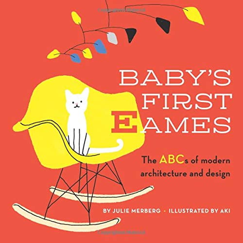 Pre-Owned Baby's First Eames: From Art Deco to Zaha Hadid (Board book ...