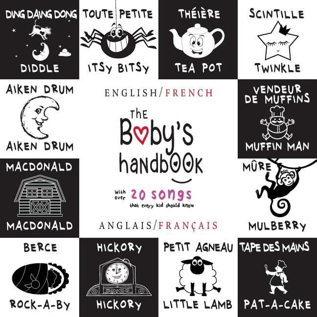 The Baby's Handbook: Bilingual (English / French) (Anglais / FranÃ§ais ...