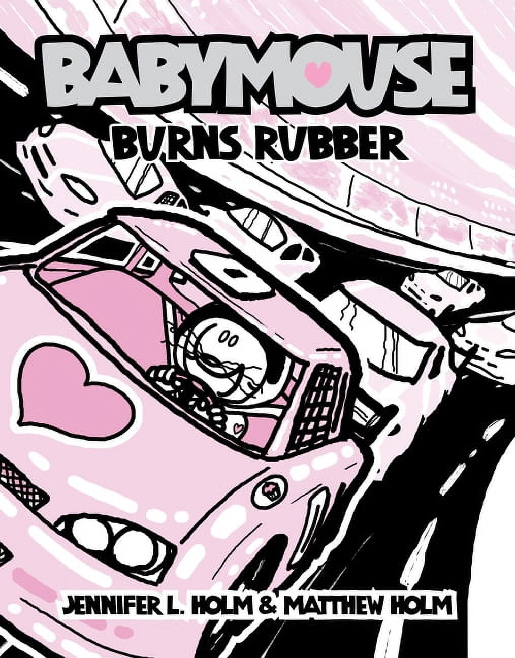 Babymouse: Babymouse #12: Burns Rubber (Series #12) (Hardcover ...