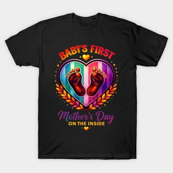 Babys First Mothers Day On The Inside Pregnancy Reveal Heart Unisex T ...