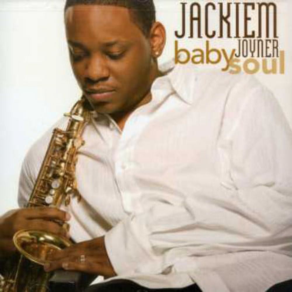 Pre-Owned - Babysoul by Jackiem Joyner (CD, 2007) - Walmart.com