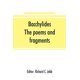 Bacchylides : The Poems and Fragments (Paperback) - Walmart.com