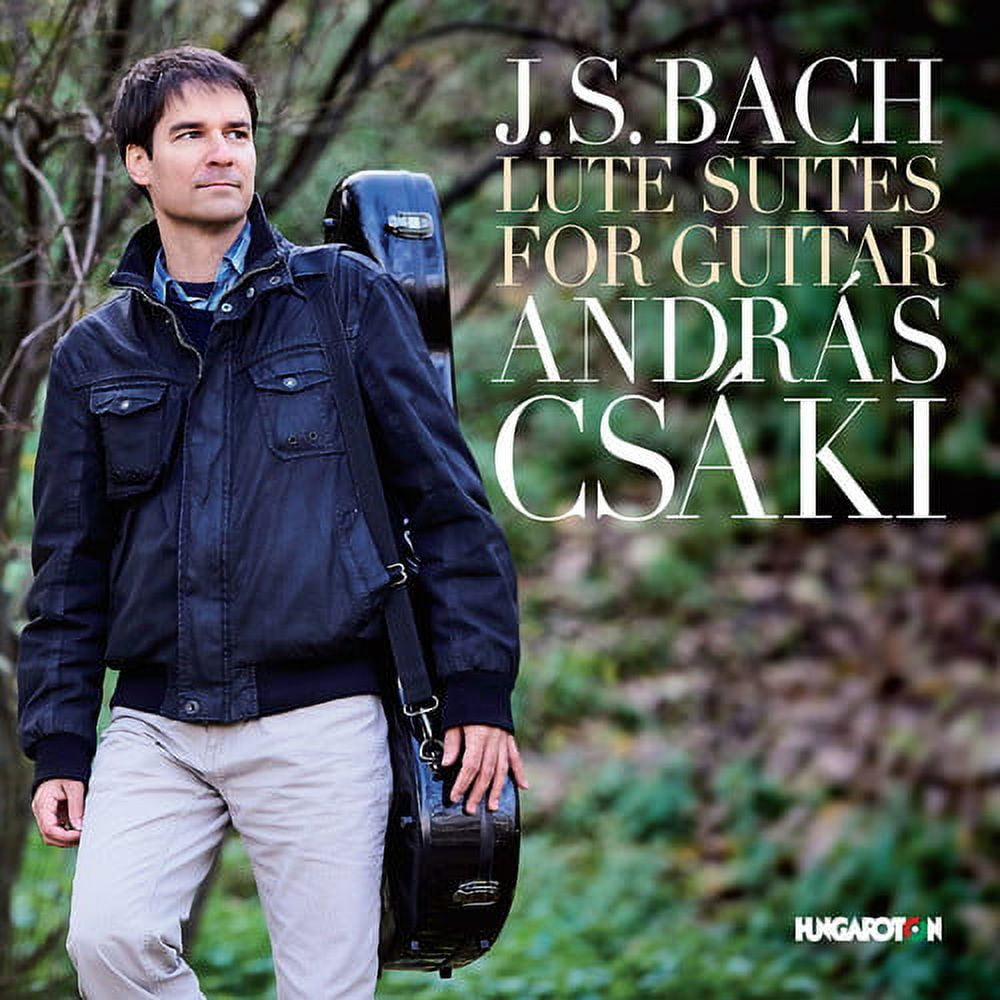 Bach,J.S. / Csaki - J.S. Bach : Lute Suites for Guitar - Classical - CD ...