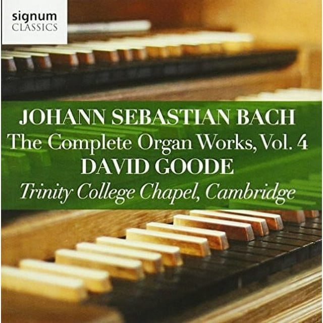 Bach,J.S. / Goode - Johann Sebastian Bach: The Complete Organ Works ...