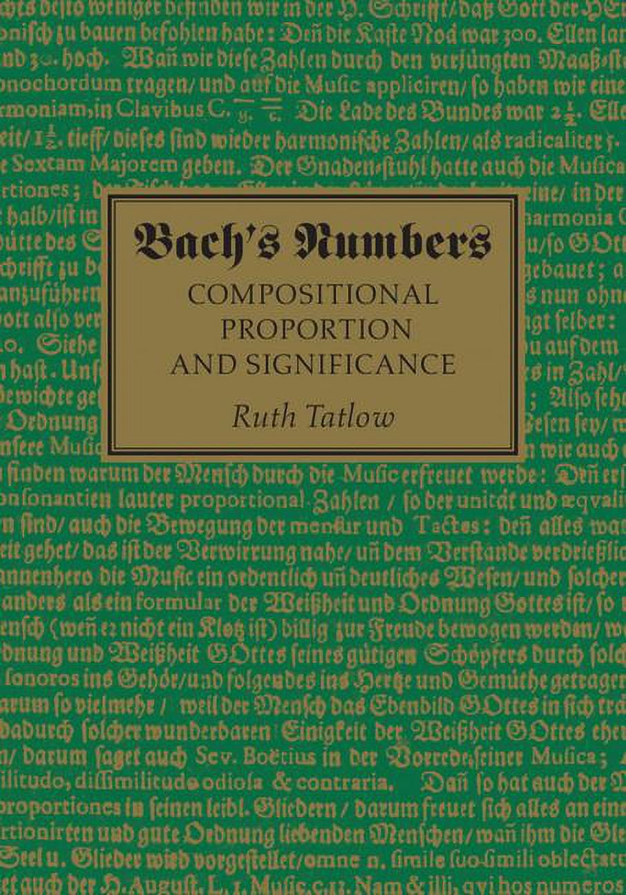 Bach's Numbers: Compositional Proportion and Significance, (Hardcover) - Walmart.com