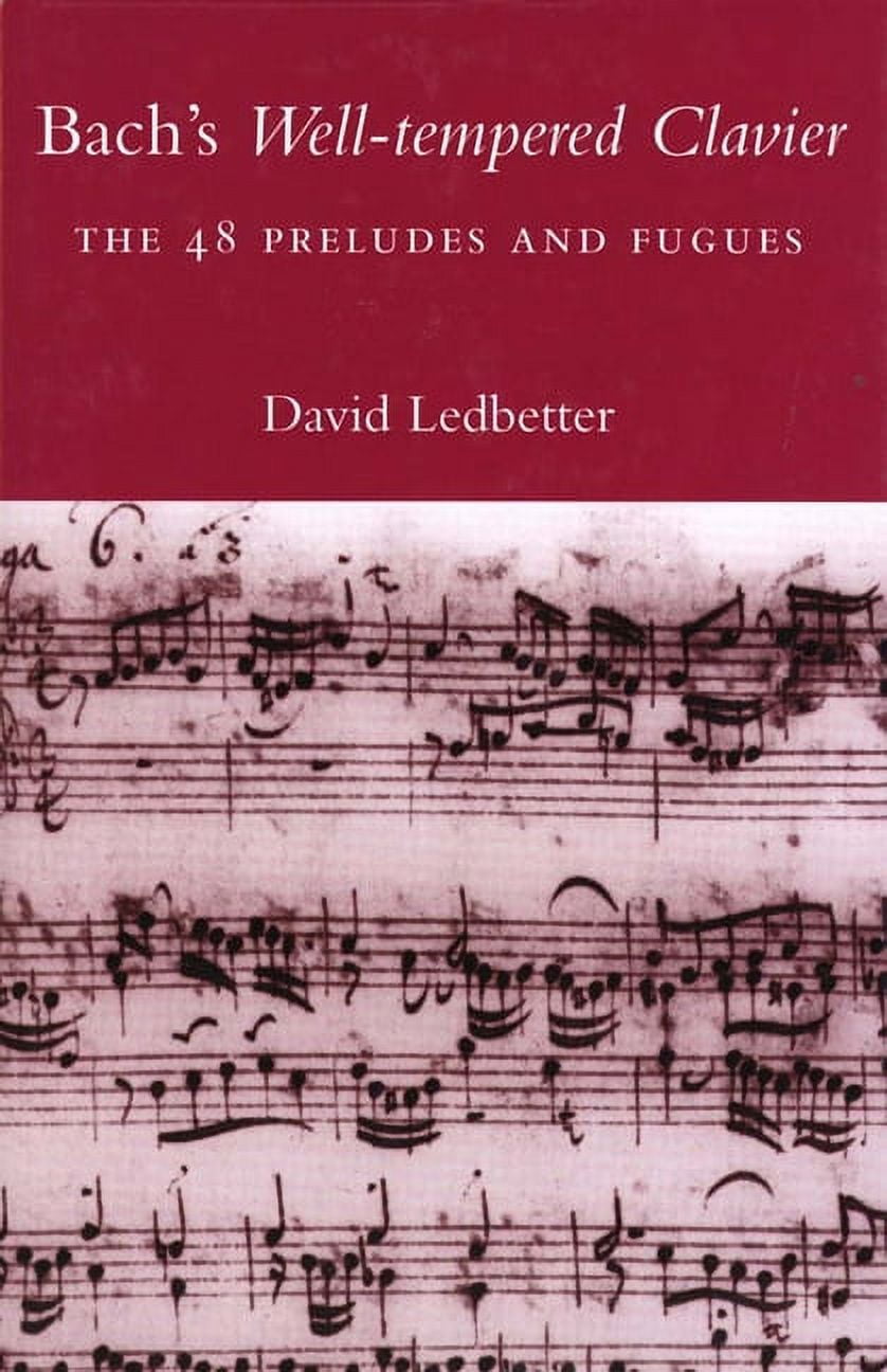 Bach's Well-tempered Clavier : The 48 Preludes and Fugues (Paperback) - Walmart.com