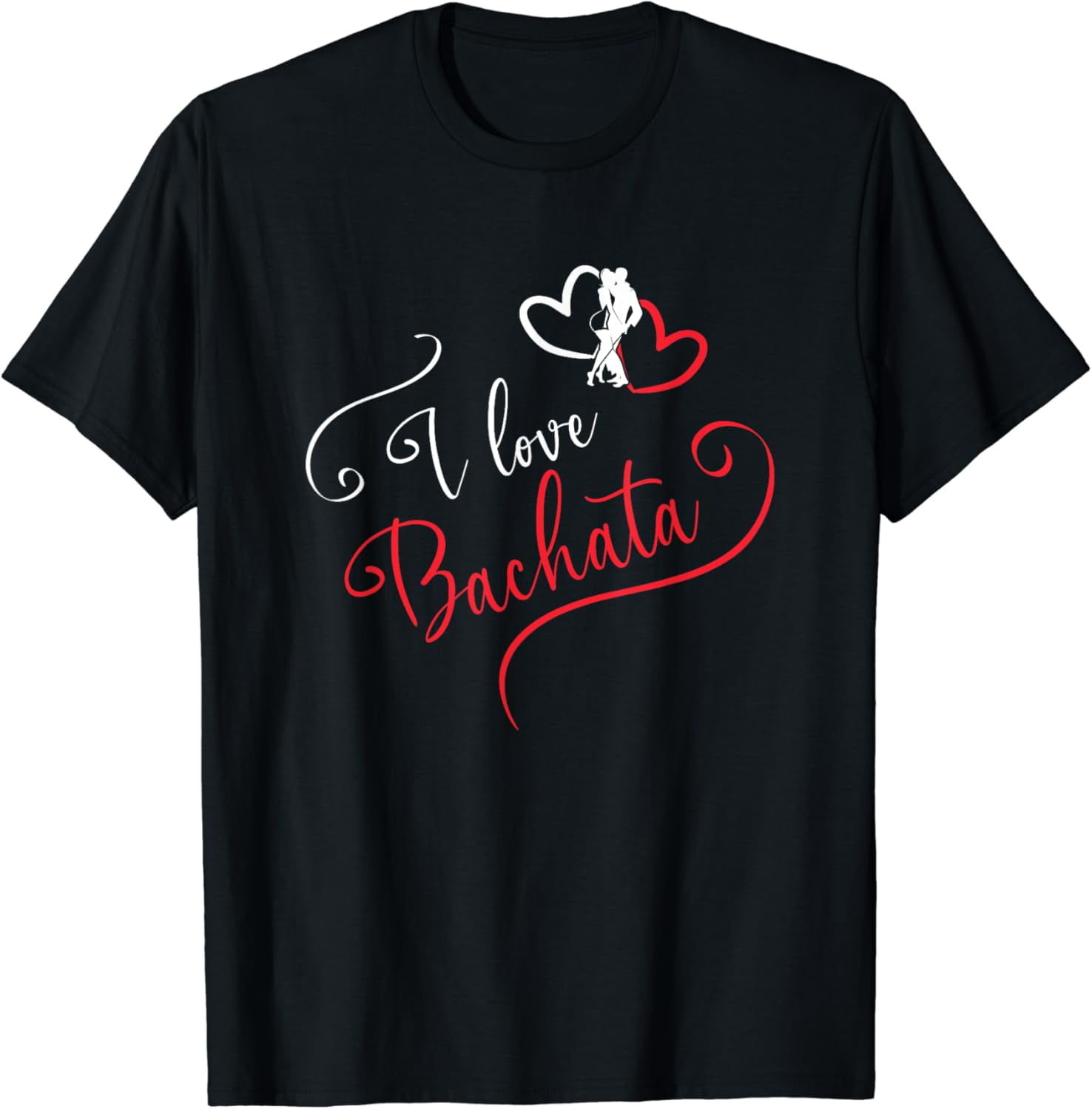 Bachata Dancer Latin Music Dance Bachatero I Love Bachata T-Shirt ...