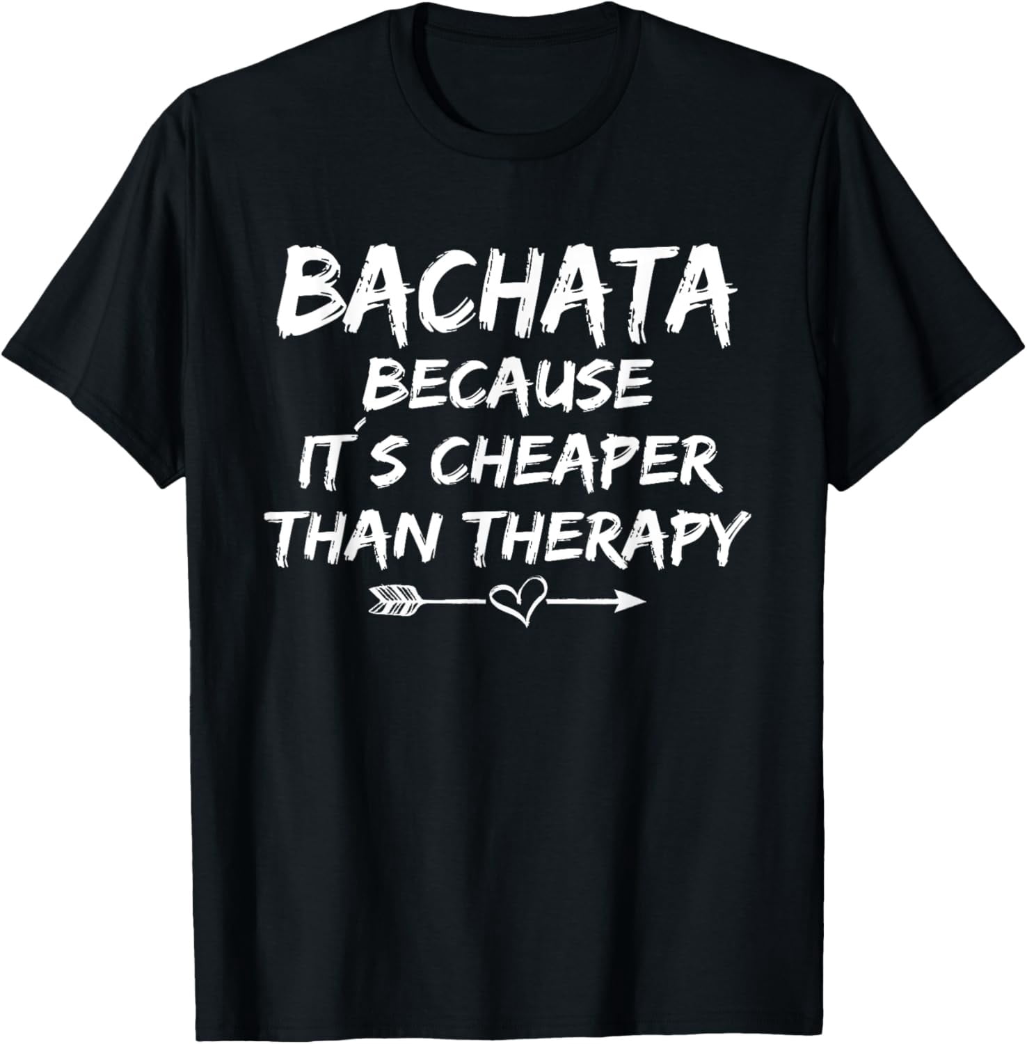Bachata Saying Outfit Dance Class Bachata Dancer T-Shirt All Size S-5Xl ...
