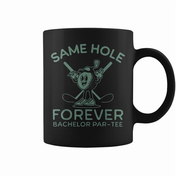 Bachelor Party Same Hole Forever Golf For Groom Team Coffee Mugs ...