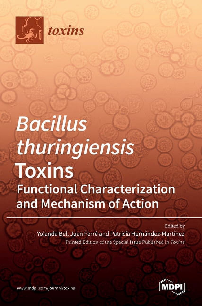 Bacillus thuringiensis Toxins: Functional Characterization and ...