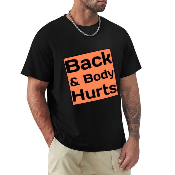 Back And Body Hurts Men's Cotton HD Print Short Sleeve T-Shirt Crew ...