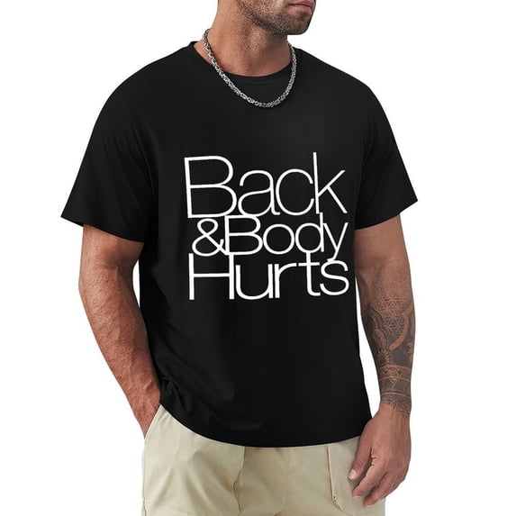 Back And Body Hurts Men's Cotton HD Print Short Sleeve T-Shirt Crew ...