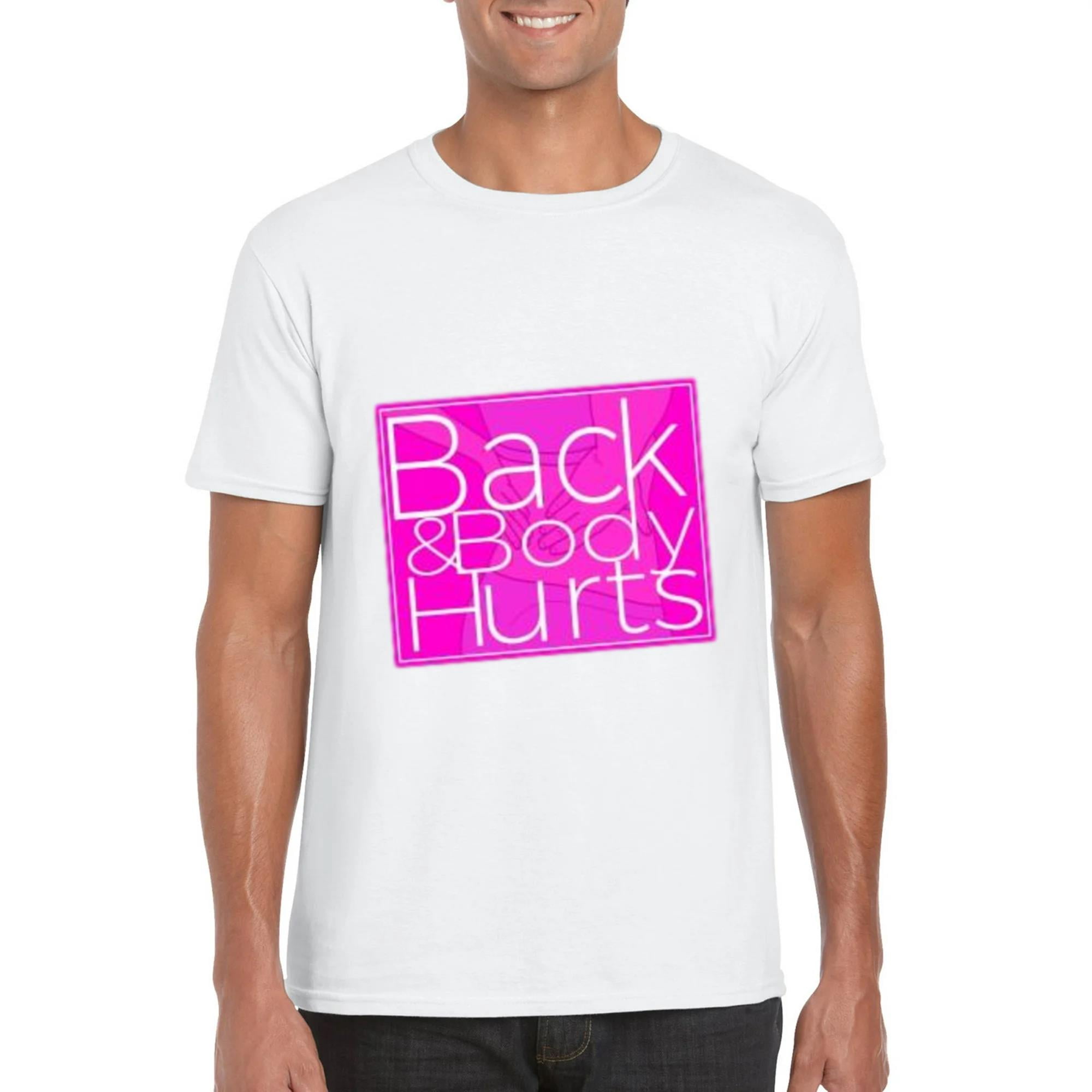 Back Body Hurts Funny Gym Workout Meme Fitness Exercise T-Shirt, for ...
