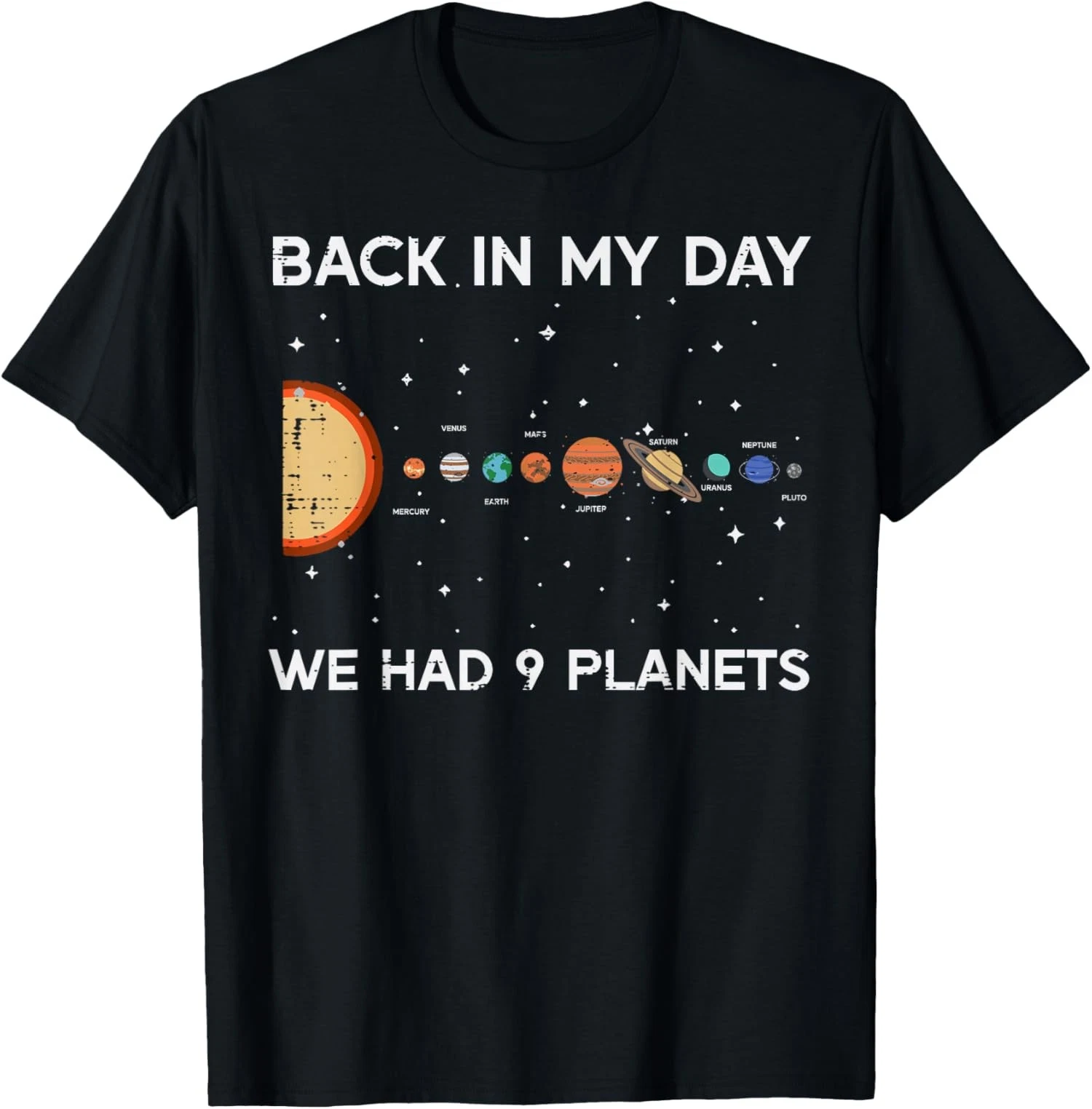 Back In My Day We Had 9 Planets Funny Galaxy Space Science Humor Art ...