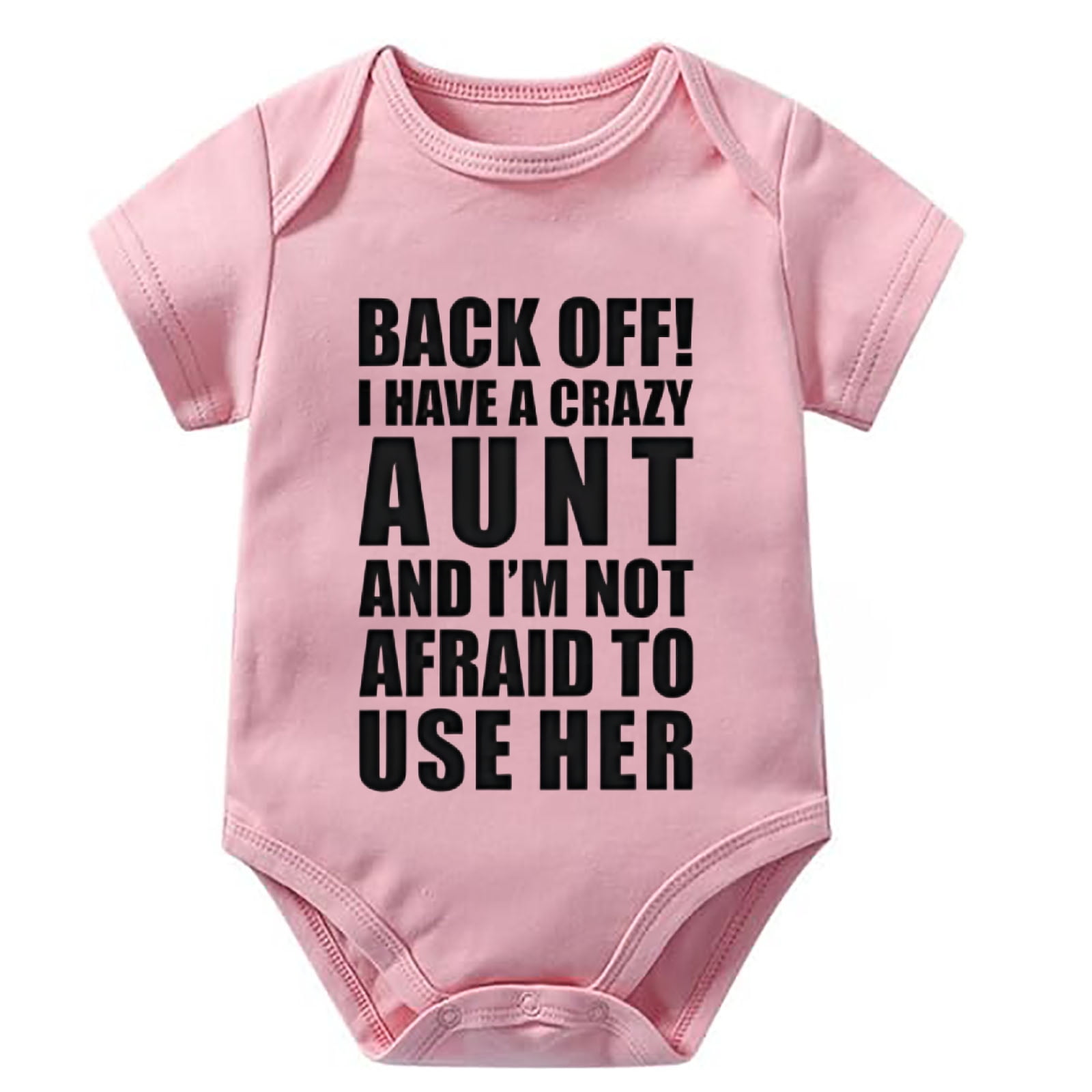 Back Off I Have A Crazy Aunt Baby Rompers for Girls Short Sleeve Baby ...