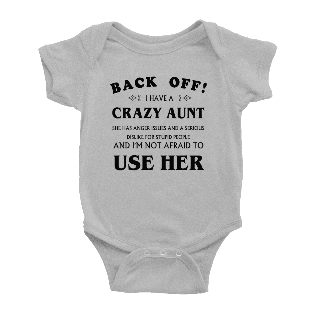 Back Off I Have A Crazy Aunt Funny Baby Boy Short Sleeve Bodysuit ...