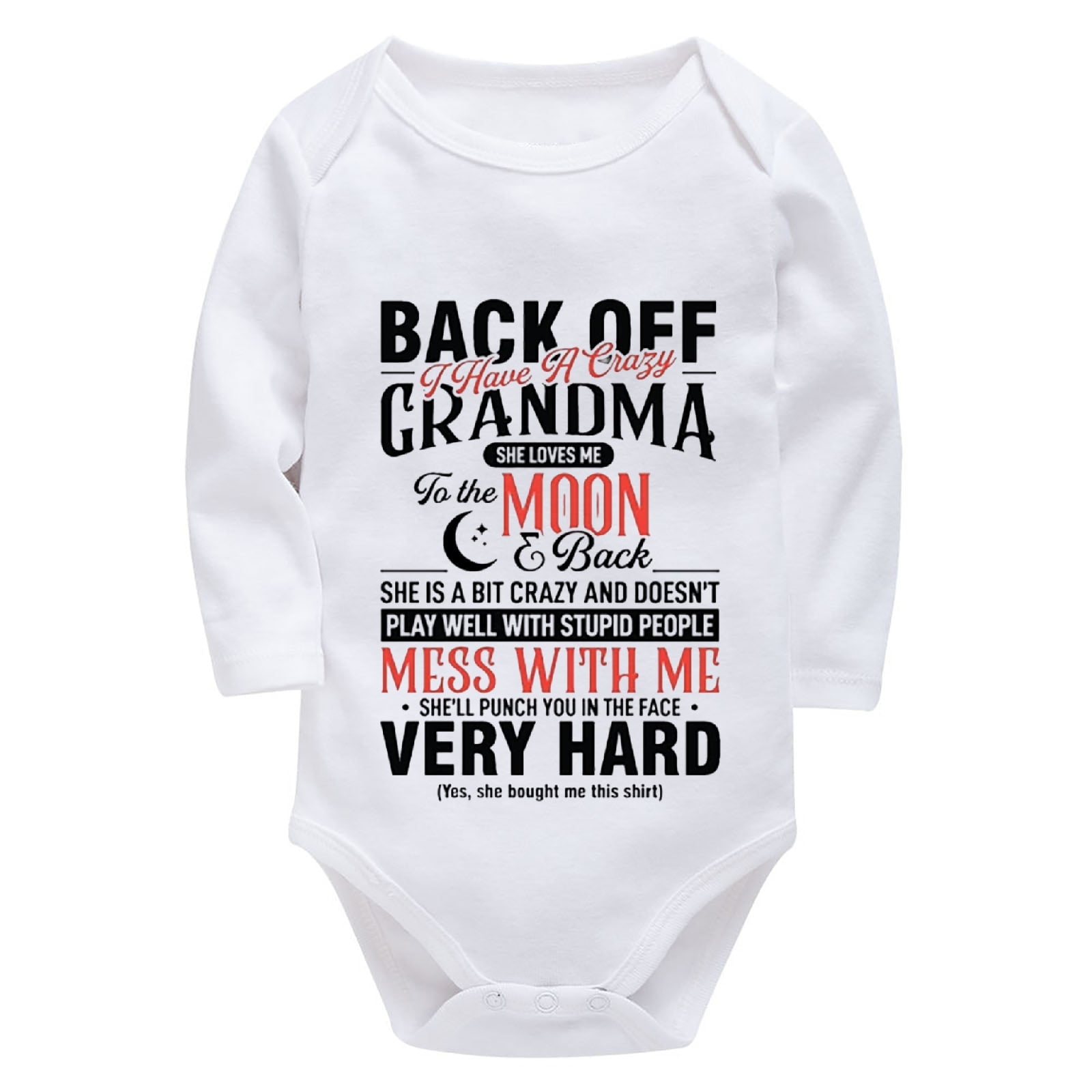 Back Off I Have A Crazy Grandma Newborn Girl Outfits Long Sleeve ...