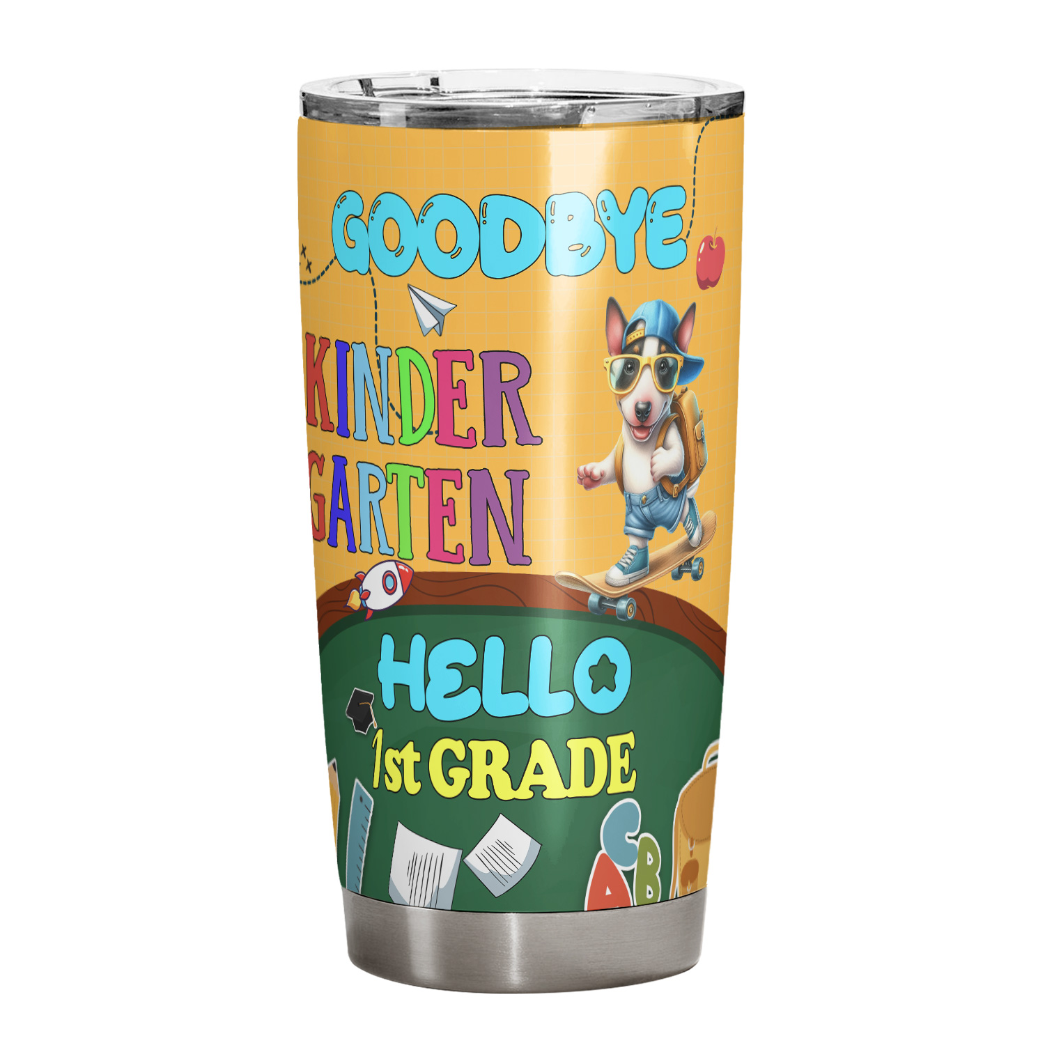 Back to School Bull Terrier Goodbye Kindergarten Hello 1st Grade 20oz ...