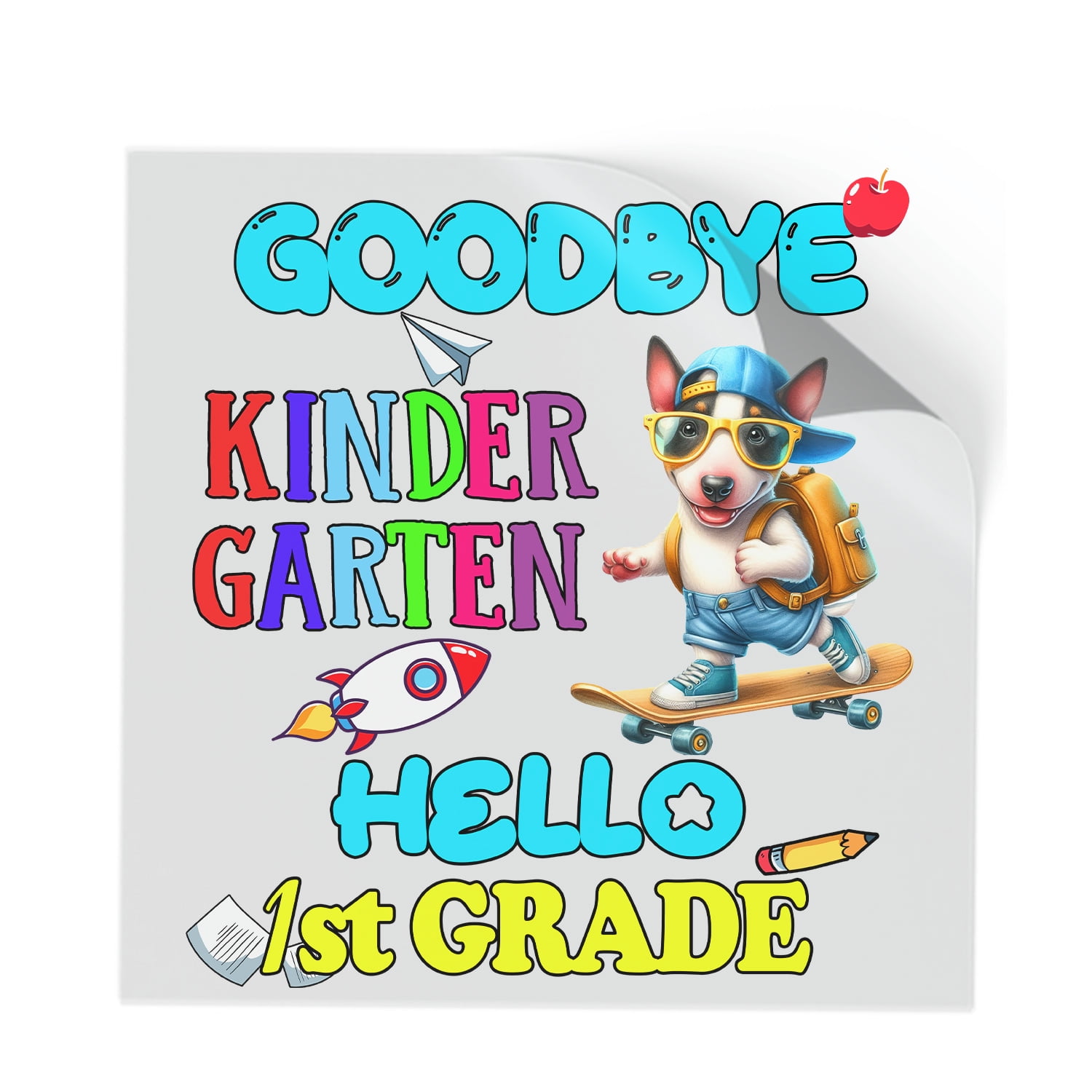 Back to School Bull Terrier Goodbye Kindergarten Hello 1st Grade Cutout ...