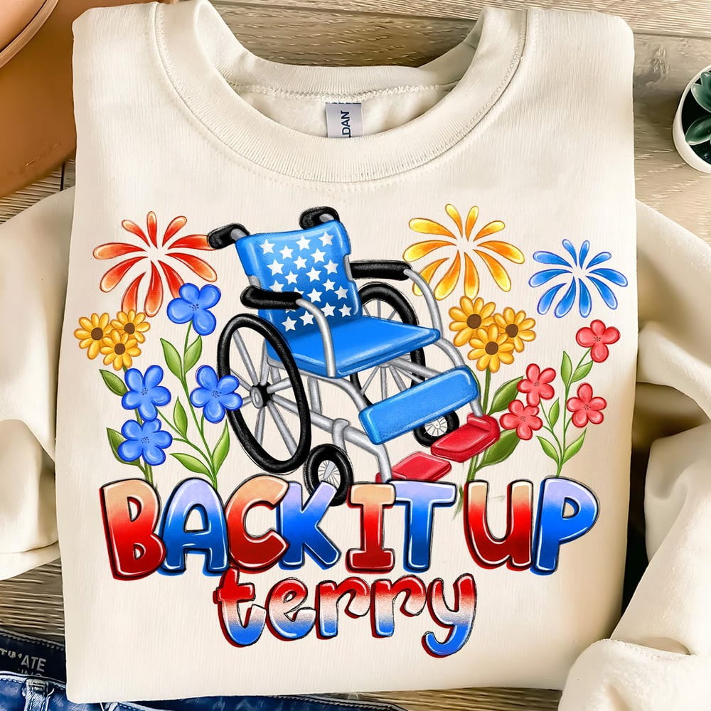 Back It Up Terry Shirt, Put It In Reverse Design, Funny 4Th Of July ...