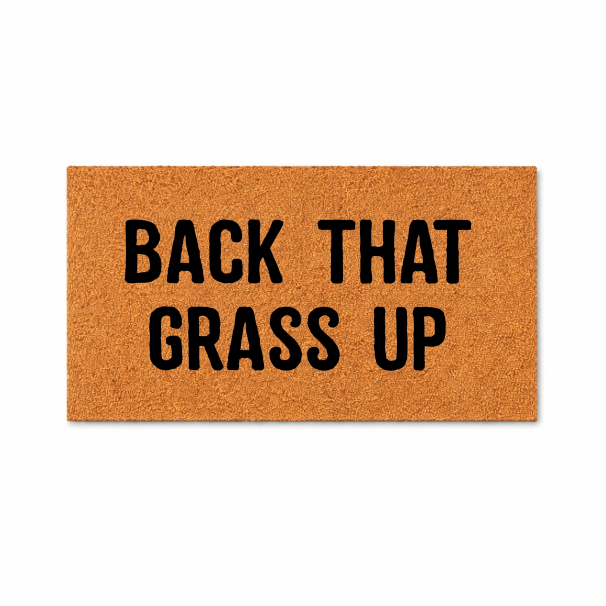 Back That Grass Up Doormat, Funny Welcome Mat, Front Porch Entry Rug ...