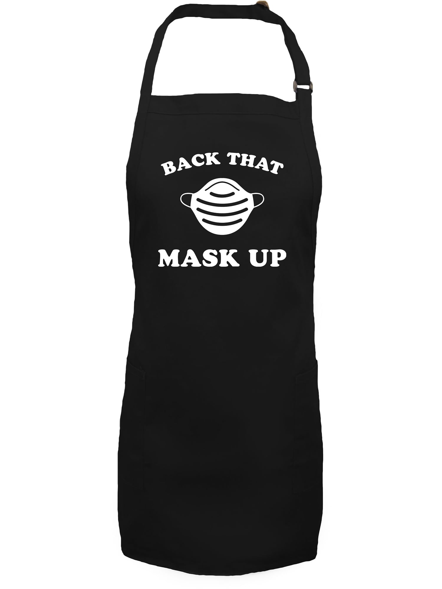 Back That Mask Up Apron with 2 patch pockets - Walmart.com