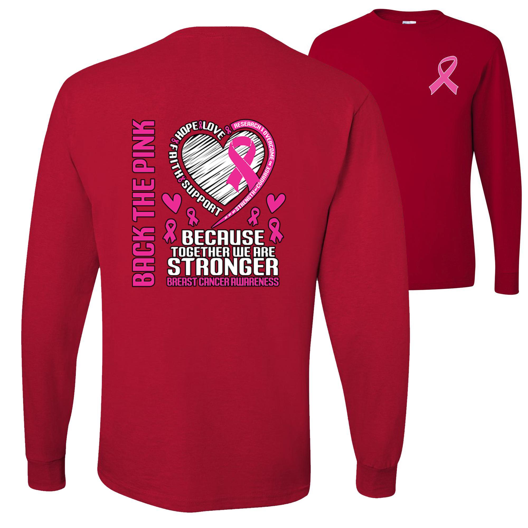 Back The Pink Togeather We Are Stronger Breast Cancer Awareness FRONT ...