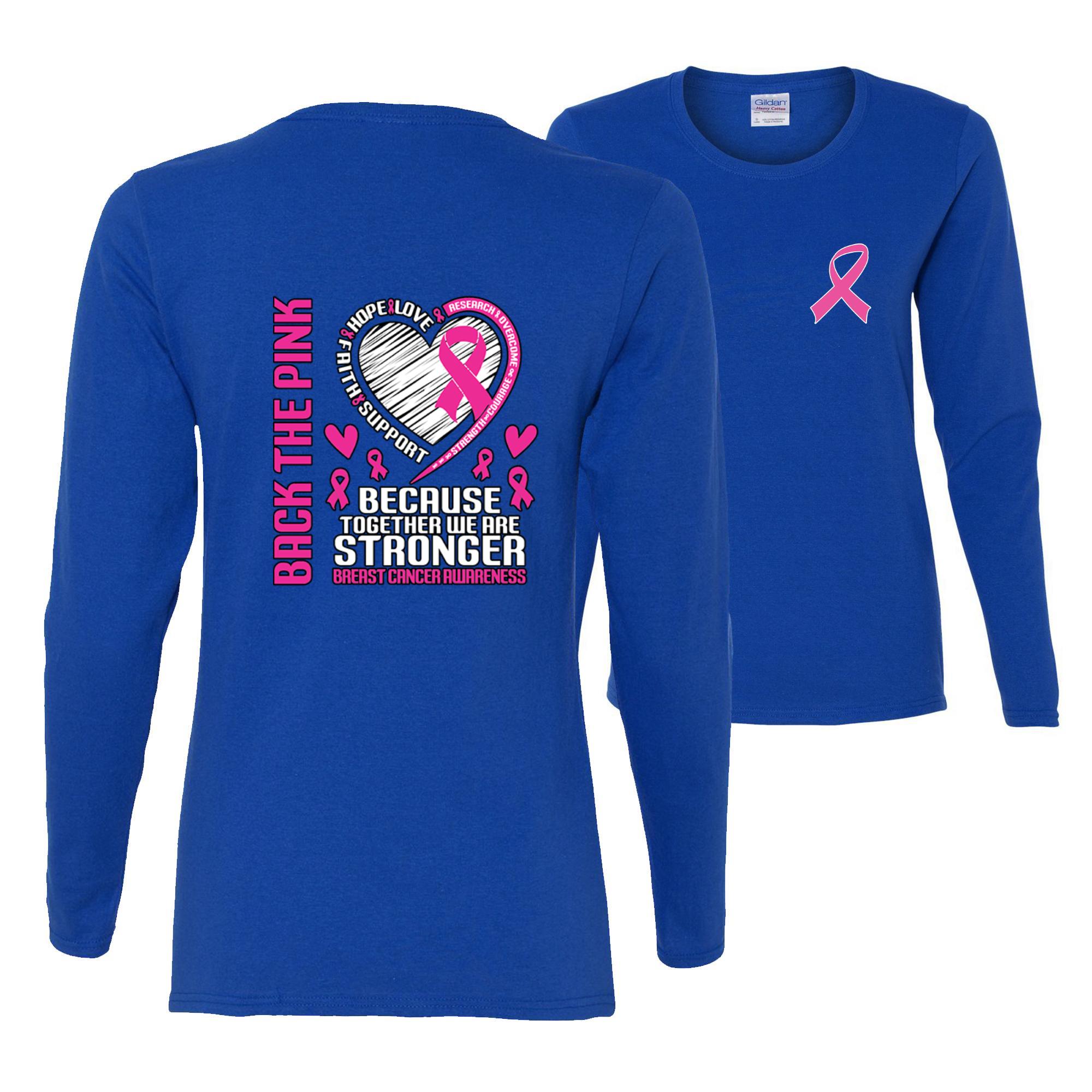 Back The Pink Togeather We Are Stronger Breast Cancer Awareness FRONT ...
