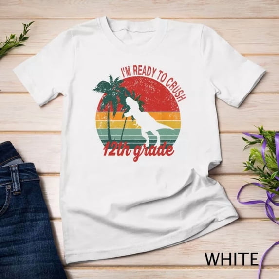 Back To School 12Th Grade Unisex S-5XL T-Shirt Birthday Gifts; For Men ...