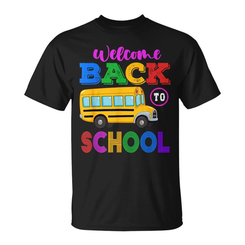 Back To School Bus First Day Of School Elementary Preschool Unisex ...